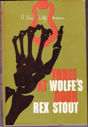 Three at Wolfe's Door: Stout, Rex: 9789997525321: Amazon.com: Books