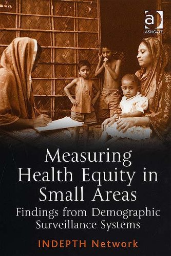 Measuring Health Equity in Small Areas - Findings from Demographic ...