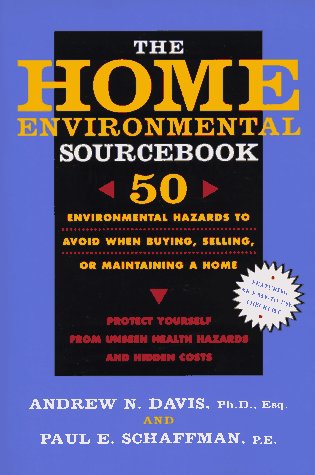 The Home Environmental Sourcebook: 50 Environmental Hazards to Avoid ...