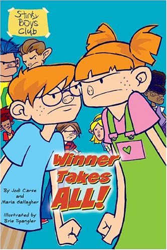 Winner Takes All! #2 (Stinky Boys Club): Carse, Jodi, Gallagher, Maria ...