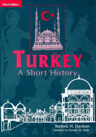 Turkey: A Short History: Davison, Roderic H.: 9780906719220: Amazon.com ...