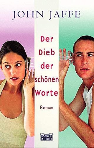 Amazon.com: Der Dieb der schönen Worte.: 9783404150915: John Jaffe: Books