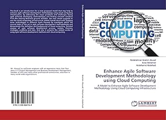 Enhance Agile Software Development Methodology using Cloud Computing : Abdelhamid Abdelhadi ...