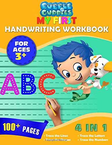 Bubble Guppies My First Handwriting Workbook: 4-in-1 Make Learning Fun ...