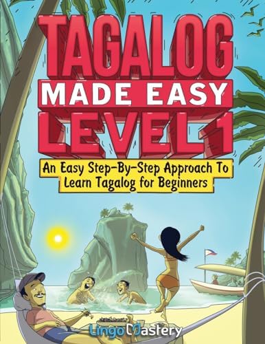 Amazon | Tagalog Made Easy Level 1: An Easy Step-By-Step Approach To ...