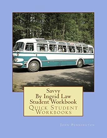 Savvy by Ingrid Law: Quick Student Workbooks: Pennington, John ...
