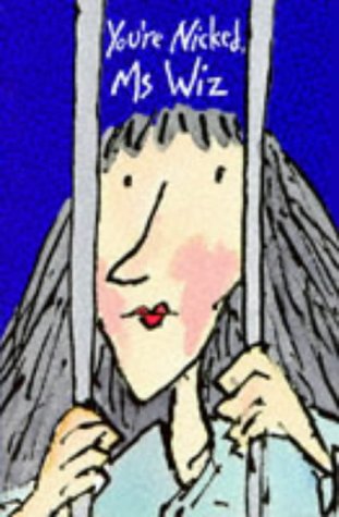 You're Nicked MS Wiz: Blacker, Terence: 9780330347655: Amazon.com: Books