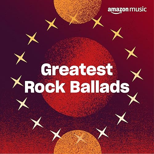 Greatest Rock Ballads Playlist bei Amazon Music Unlimited
