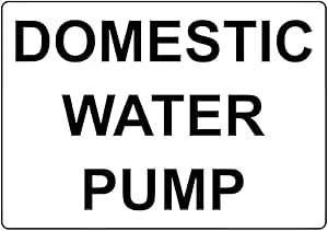 Amazon.com: Domestic Water Pump Sign Water Pipeline Style 21220 Caution ...