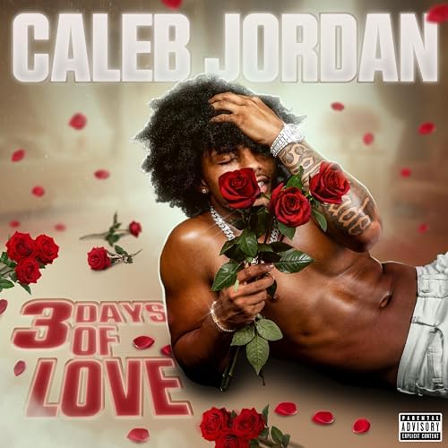Play 3 Days of Love by Caleb Jordan on Amazon Music