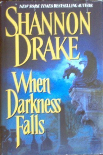 When Darkness Falls by Shannon Drake (2000-08-01): Shannon Drake ...