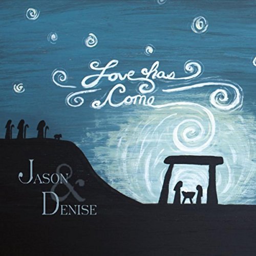 Play Love Has Come by Jason & Denise on Amazon Music Unlimited