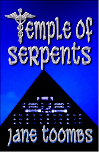 Temple of Serpents: Toombs, Jane: 9781592797387: Amazon.com: Books
