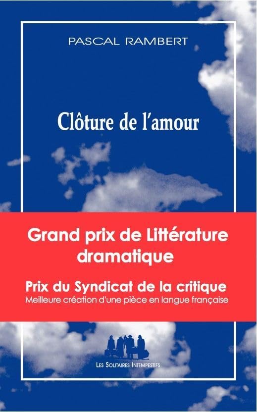 Amazon.com: Clôture de l'amour: 9782846813259: RAMBERT, Pascal: Books