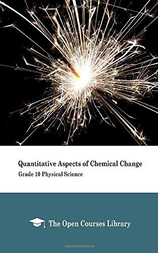 Quantitative Aspects of Chemical Change: Grade 10 Physical Science by ...