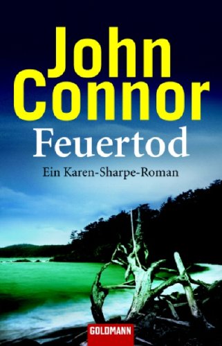 Amazon.com: Feuertod: 9783442464272: John Connor: Books