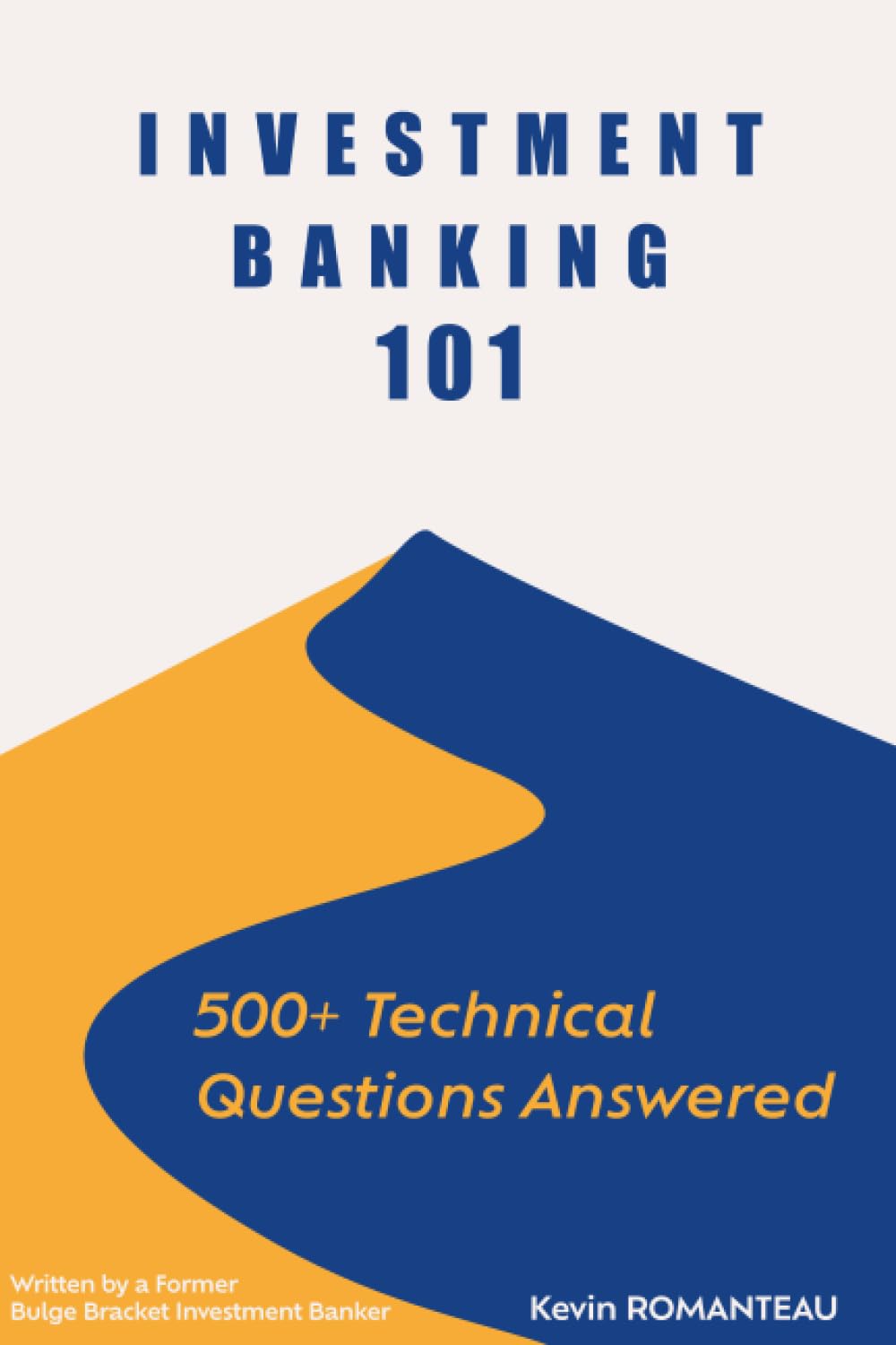 Snapklik.com : Investment Banking 101: 500+ Technical Questions Answered