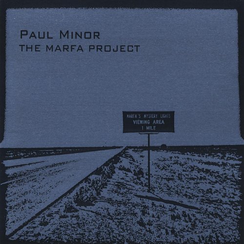 Play The Marfa Project by Paul Minor on Amazon Music