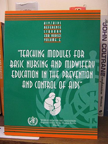 Teaching Modules for Basic Nursing and Midwifery Education in the ...