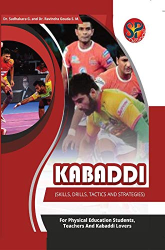 Buy Kabaddi (Skills, Drills, Tactics and Strategies) [Hardcover] Dr ...