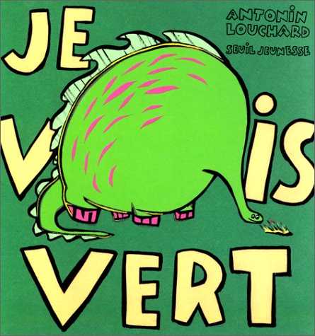 Amazon.fr - JE VOIS VERT - Louchard, Antonin - Livres