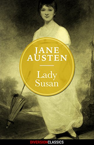 Lady Susan (Diversion Classics) - Kindle edition by Austen, Jane ...