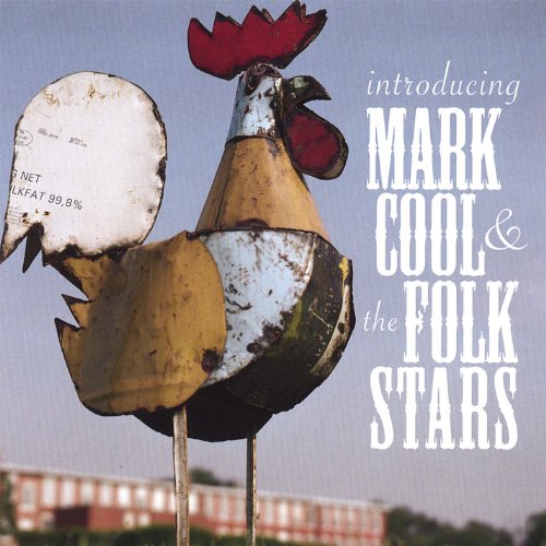 Play Introducing Mark Cool And The Folk Stars by Mark Cool on Amazon Music