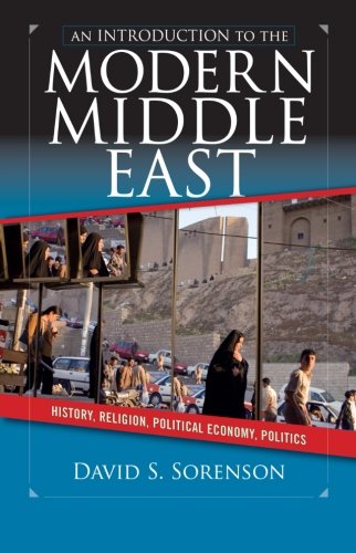 An Introduction to the Modern Middle East: History, Religion, Political ...