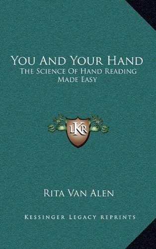 Buy You and Your Hand: The Science of Hand Reading Made Easy Book ...