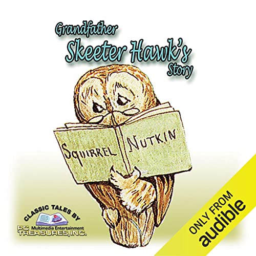 Grandfather Skeeter-Hawk's Story (Audio Download): L. Frank Baum, David ...