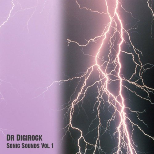 Écouter Sonic Sounds Vol 1 de Dr Digirock sur Amazon Music