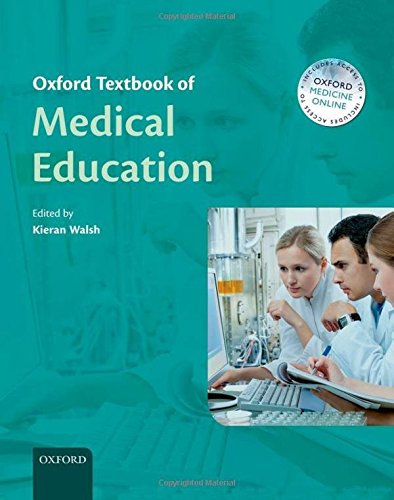 Oxford Textbook of Medical Education: 9780199652679: Medicine & Health ...