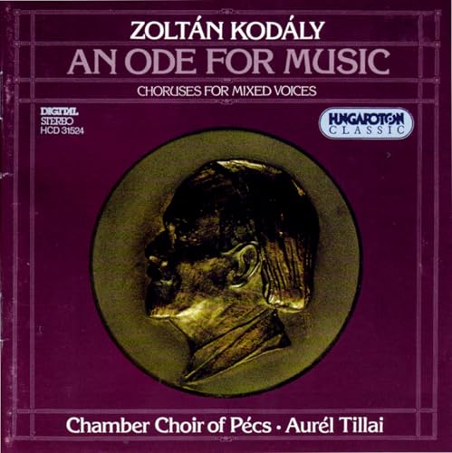 Amazon.co.jp: Kodaly: Choral Works for Mixed Voices : Aurel Tillai ...