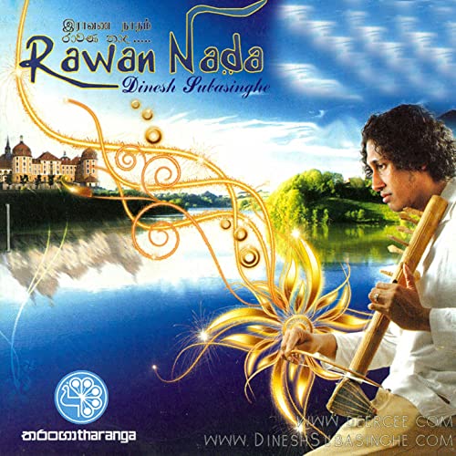 Play Rawana Nada by Dinesh Subasinghe on Amazon Music