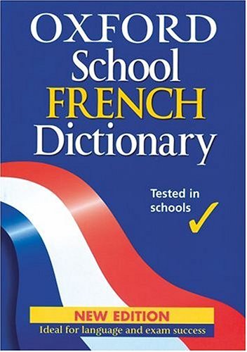 Amazon.com: Oxford School French Dictionary: 9780199109272: Rollin ...