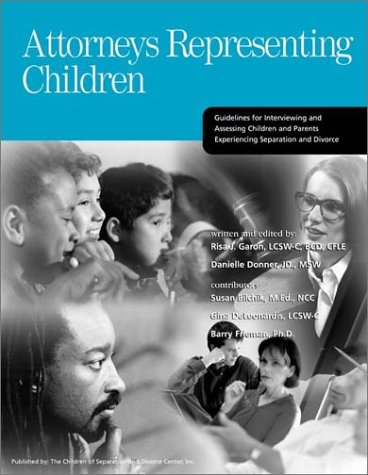 Attorneys Representing Children: Guidelines for Interviewing and ...
