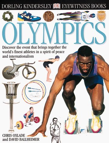 Eyewitness: Olympics: DK Publishing: 9780789462923: Amazon.com: Books