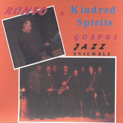 Amazon.com: Ronfo & Kindred Spirits : Ronfo: Digital Music