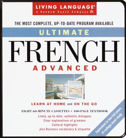 Amazon.com: Ultimate French: Advanced: Cassette/Book Package (LL(R ...