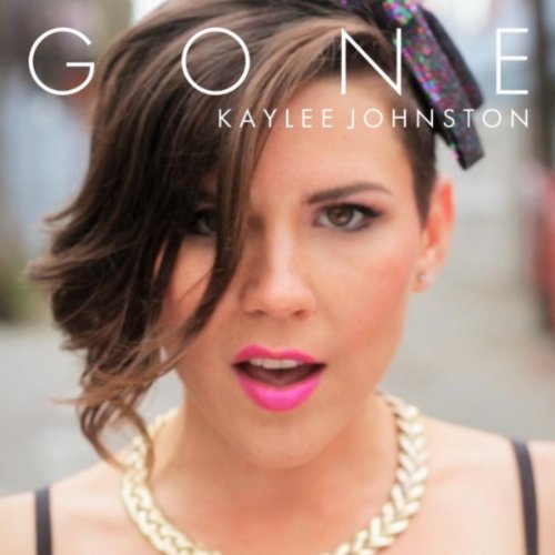 Play Gone by Kaylee Johnston on Amazon Music
