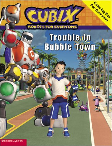 Trouble in Bubble Town (Cubix): West, Tracey: 9780439352505: Amazon.com ...