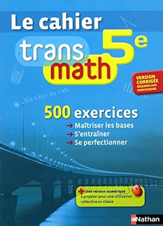 Amazon.fr - Le Cahier Transmath 5e - VERSION CORRIGÉE RÉSERVÉE AUX ...