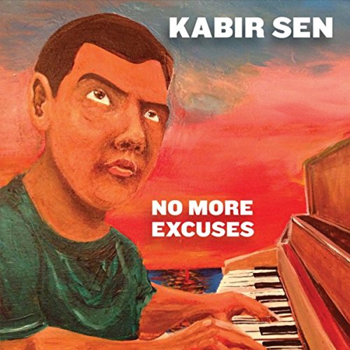 Amazon.com: No More Excuses : Kabir Sen: Digital Music