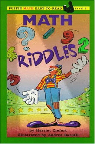 Math Riddles (Easy-to-Read, Puffin): Harriet Ziefert, Andrea Baruffi ...