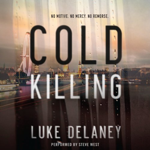 Amazon.com: Cold Killing: A Novel (Audible Audio Edition): Luke Delaney ...