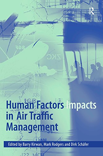 Human Factors Impacts in Air Traffic Management, Rodgers, Mark, Kirwan ...
