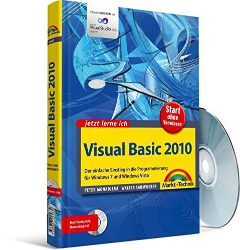 Visual Basic 2010: Der einfache Einstieg in die Windows-Programmierung: Der einfache Einstieg in ...