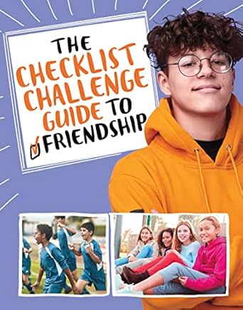 The Checklist Challenge Guide to Friendship (Checklist Challenge Guide ...