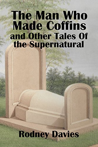 The Man Who Made Coffins and Other Tales of the Supernatural (English ...