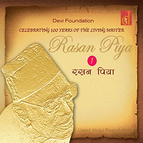 Amazon.co.jp: Rasan Piya, Vol. I : Ustad Abdul Rashid Khan: デジタルミュージック